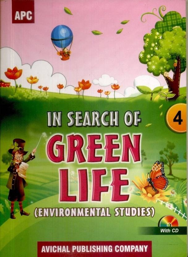 In Search of Green Life - Environment Studies (Class - 4) (With CD) 1st ...
