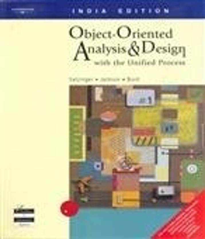 Object Oriented Analysis And Design With The Unified Process 1st
