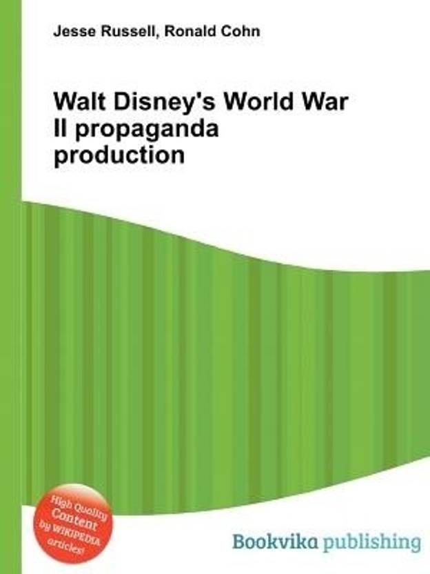 Walt Disney's World War II Propaganda Production: Buy Walt Disney's ...