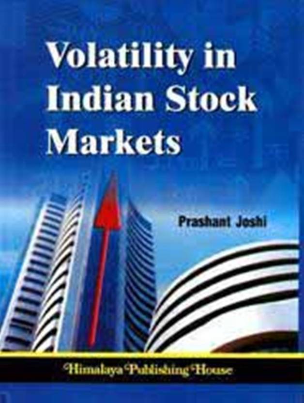 Volatility in Indian Stock Market 1st Edition: Buy Volatility in Indian ...