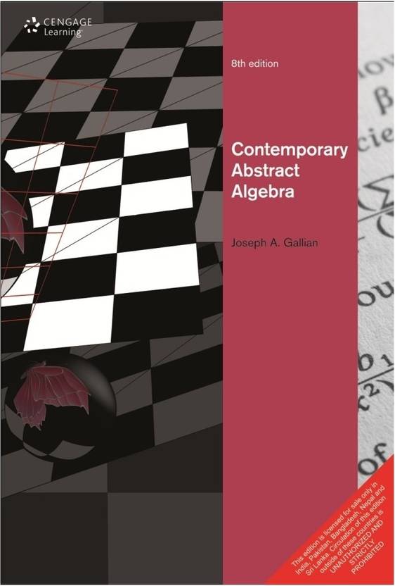 Contemporary Abstract Algebra: Buy Contemporary Abstract Algebra by Gallian Joseph A. at Low ...