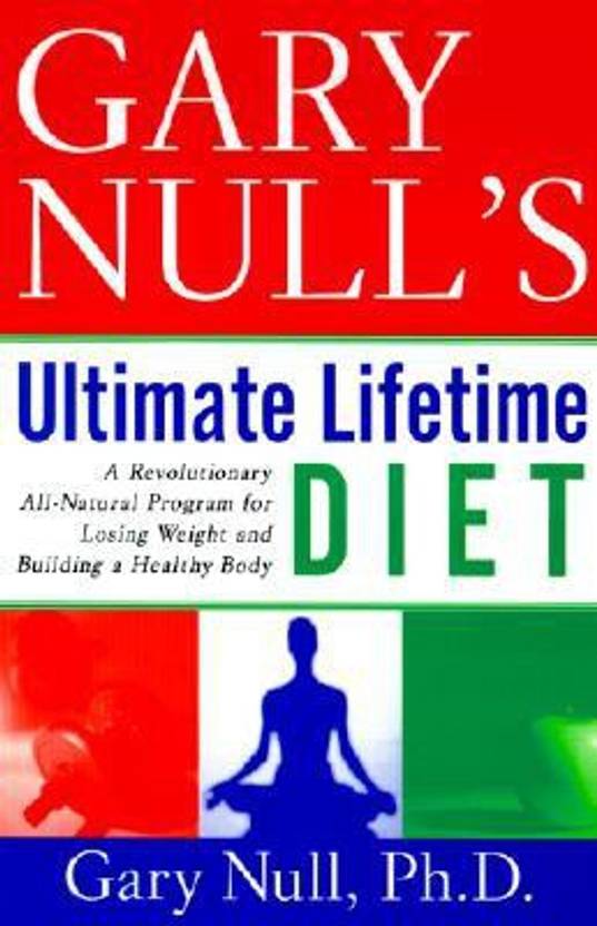 Gary Nulls Ultimate Lifetime Diet: Buy Gary Nulls Ultimate Lifetime ...