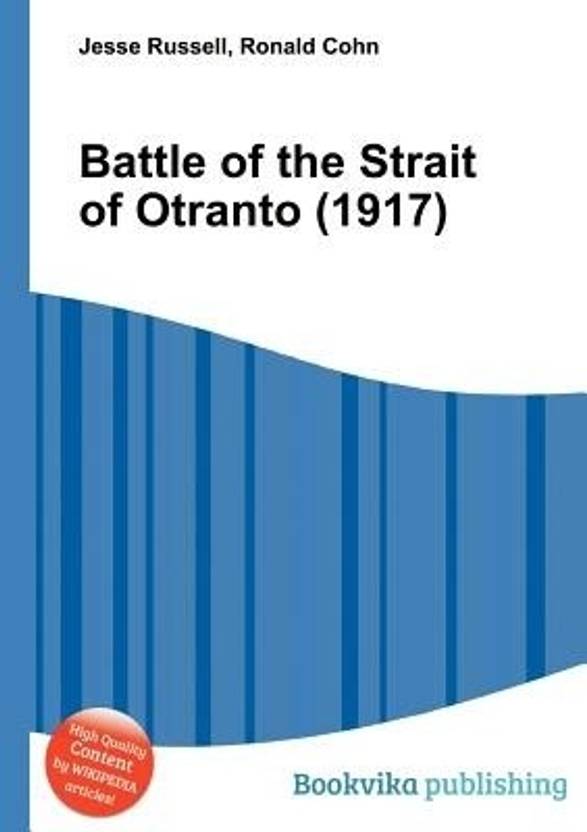 Battle of the Strait of Otranto (1917): Buy Battle of the Strait of ...