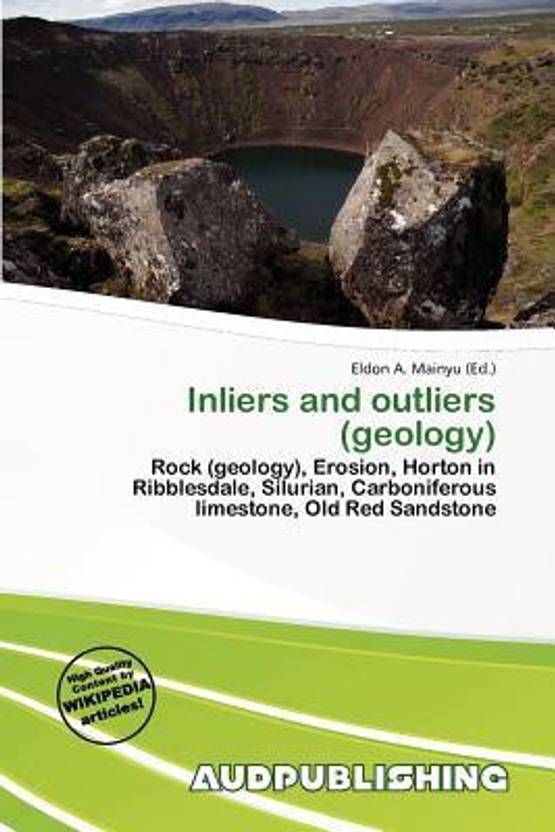 Inliers and Outliers (Geology): Buy Inliers and Outliers (Geology) by ...