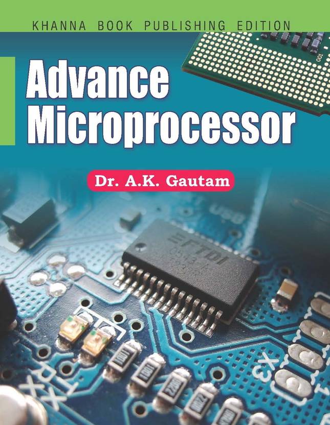 Advance Microprocessor 1 Edition: Buy Advance Microprocessor 1 Edition by Gautam A. K. at Low ...