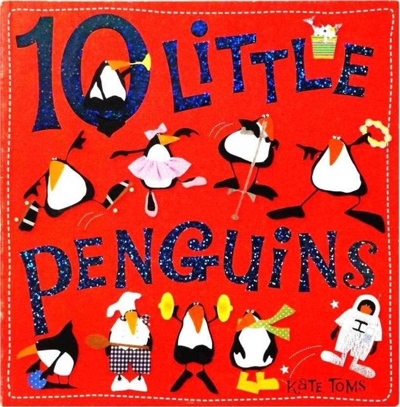 10 Little Penguins: Buy 10 Little Penguins by Toms Kate at Low Price in ...