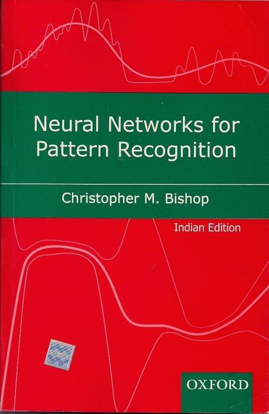 Neural Networks for Pattern Recognition 01 Edition: Buy Neural Networks ... Neural Networks for Pattern Recognition 01 Edition: Buy Neural Networks ...