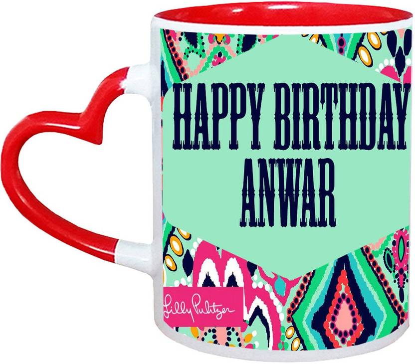 Muggies Magic Anwar Name Happy Birthday Gift Ceramic Coffee Mug Price ...