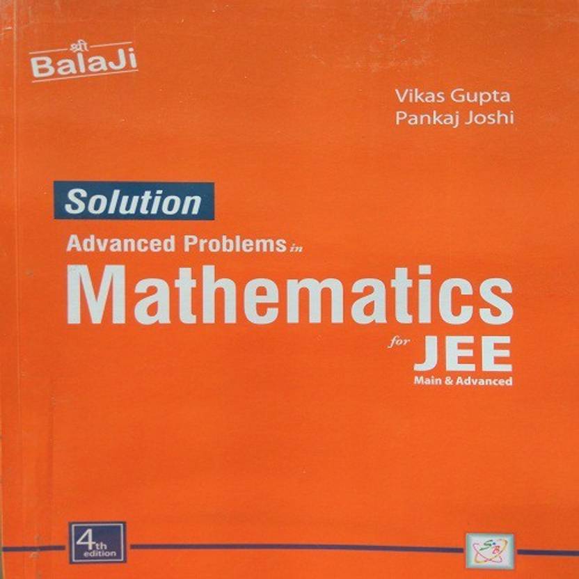 Solution Advanced Problems In Mathematics For Jee Main And Advanced solution-advanced-problems-in-mathematics-for-jee-main-and-advanced