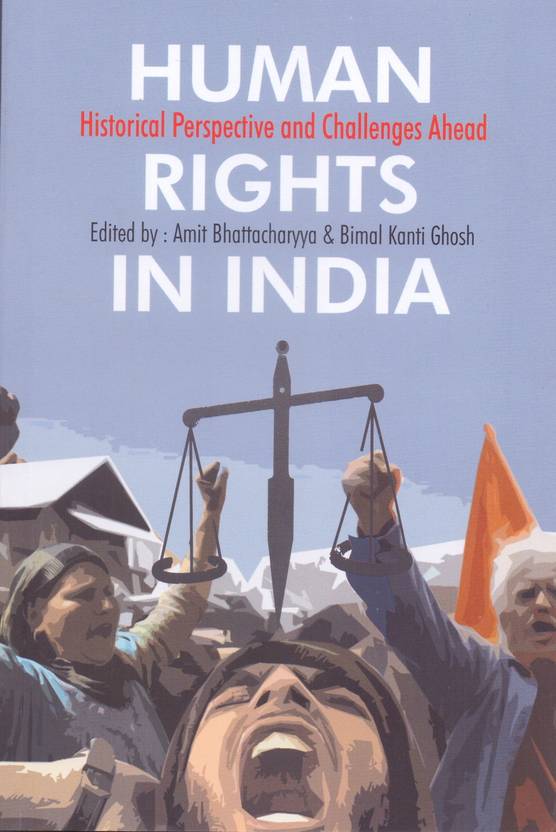Human Rights In India: Historical Perspective and Challenges Ahead (P/B ...