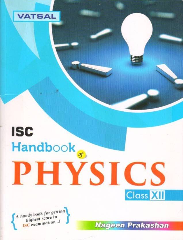 Vatsal Isc Handbook Of Physics - Class 12 (For Isc 2018): Buy Vatsal ...