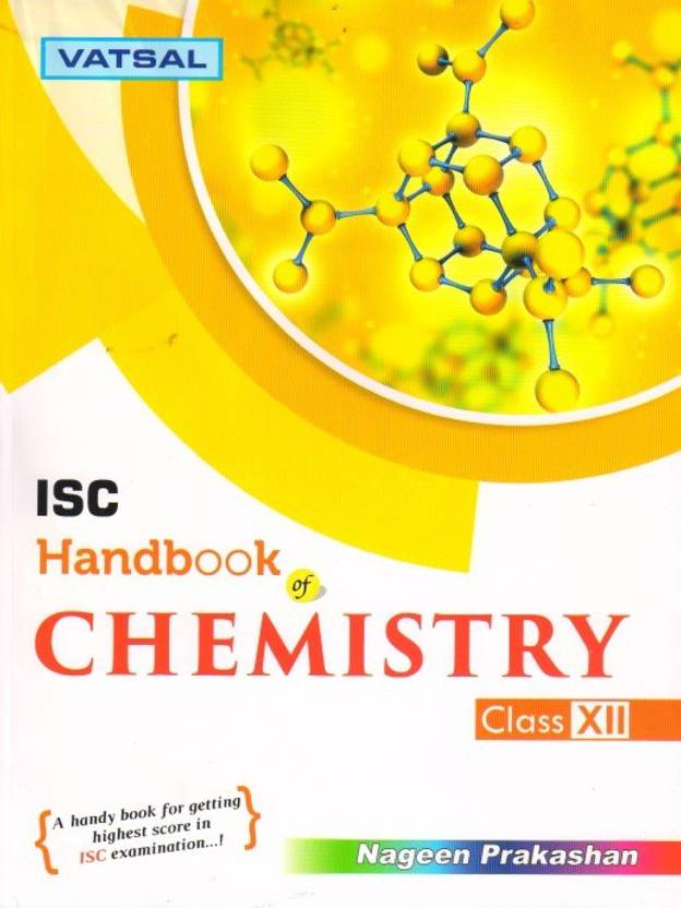 Vatsal Isc Handbook Of Chemistry - Class 12 (For Isc 2018): Buy Vatsal ...