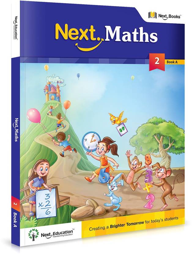 Next Maths - Level 2 - Book A - MATHS TEXTBOOK FOR CLASS 2 BOOK A: Buy ...