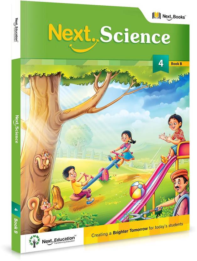 Next Science - Level 4 - Book B - CLASS 4 SCIENCE BOOK B: Buy Next ...
