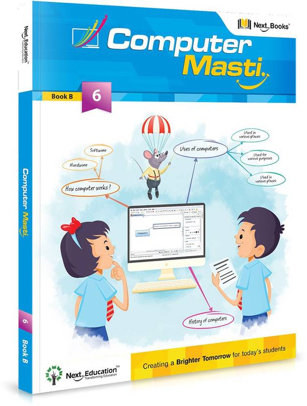 Computer Masti - level 6 - Book B - CLASS 6 COMPUTER SCIENCE TEXTBOOK B ...
