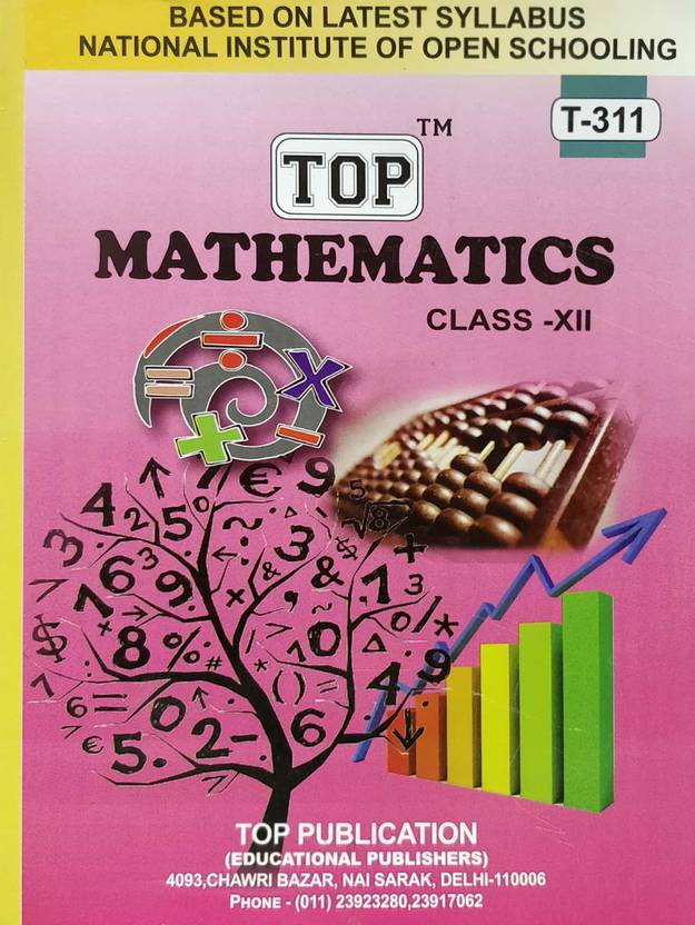 TOP NIOS Class 12 Mathematics: Buy TOP NIOS Class 12 Mathematics by Top ...