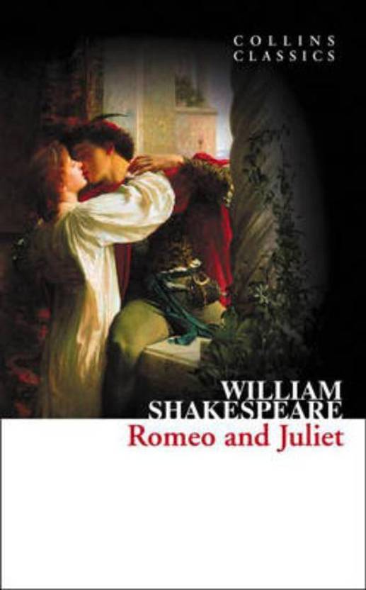 Romeo And Juliet By William Shakespeare Buy Paperback Edition At Best