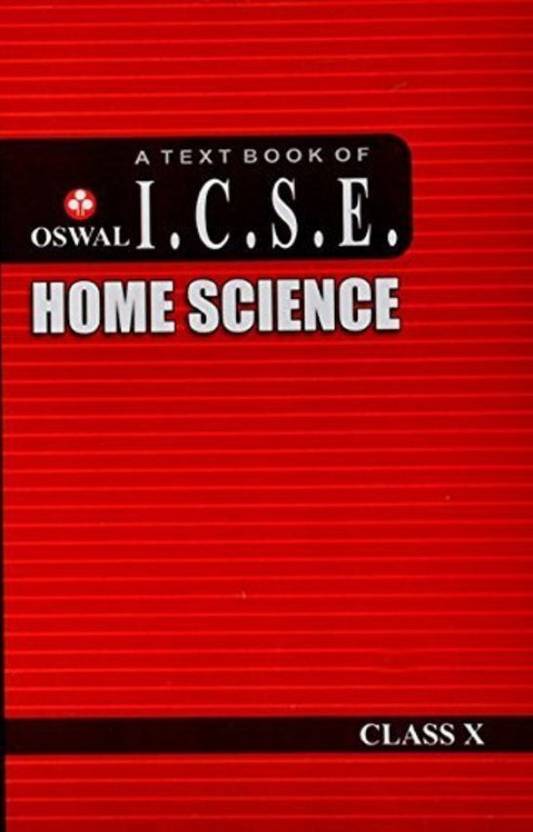 Oswal ICSE Text Book of Home Science for Class X ( Mar. 2019 Exam): Buy ... Oswal ICSE Text Book of Home Science for Class X ( Mar. 2019 Exam): Buy ...