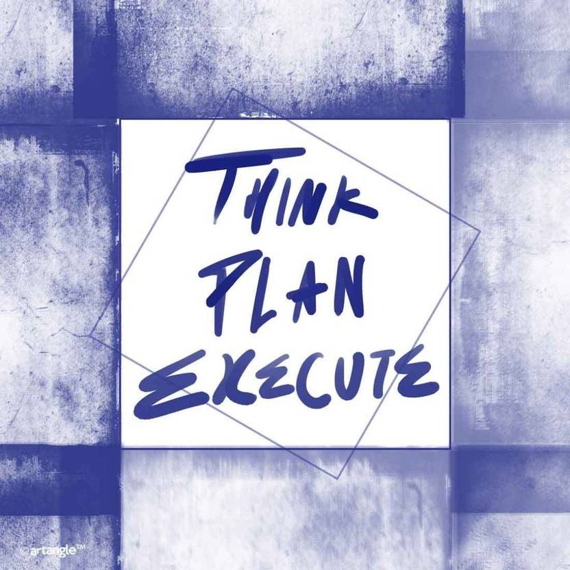 AnanyaDesigns Wall Poster -think-plan-execute-wkpmftt Paper Print ...
