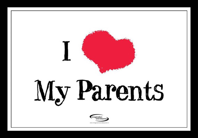 PW I Love My Parents Wall Poster 13*19 inches Matte Finish Paper Print ...