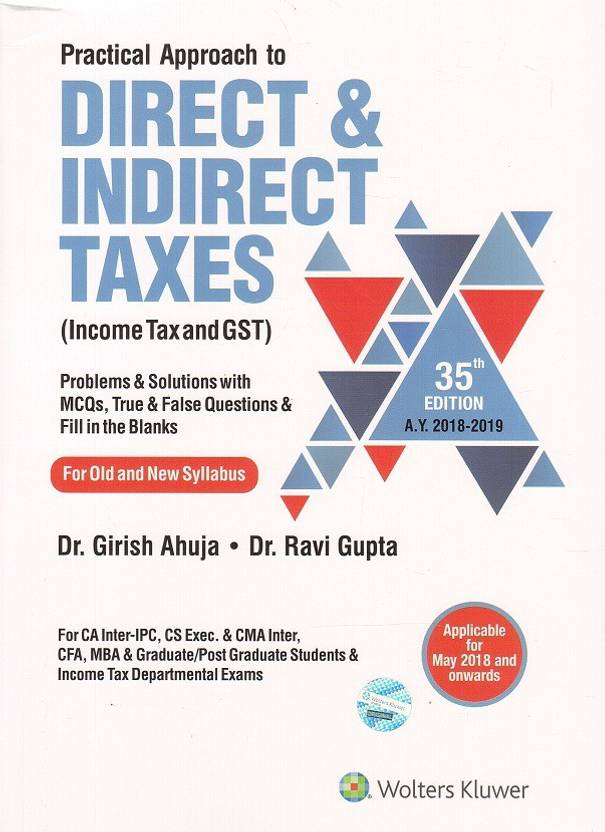 CCH's Practical Approach to Direct & Indirect Taxes (Income Tax and GST) for CA Inter [IPCC] May ...