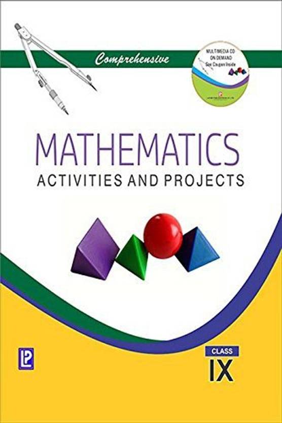 Comprehensive Mathematics Activities and Projects (Class 9): Buy ... Comprehensive Mathematics Activities and Projects (Class 9): Buy ...