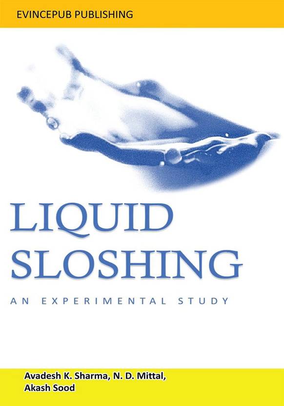 LIQUID SLOSHING: Buy LIQUID SLOSHING by Avadesh K. Sharma at Low Price ...