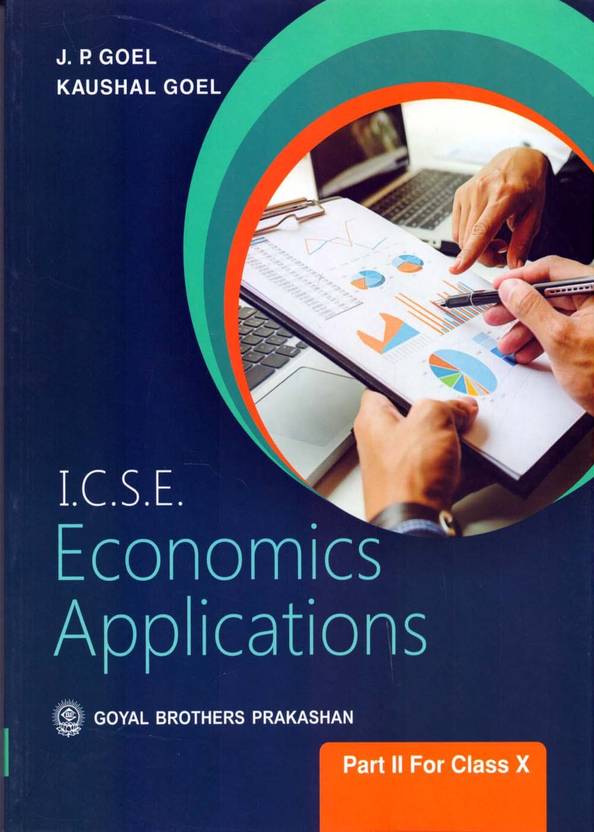 ICSE Economics Applications Part II Class - 10: Buy ICSE Economics ...