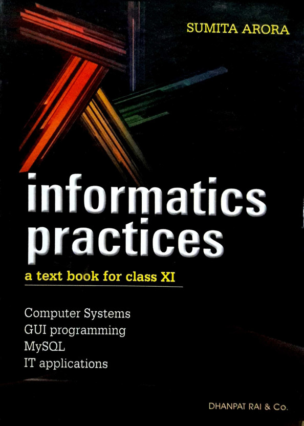 Informatics practices by sumita arora - klogems