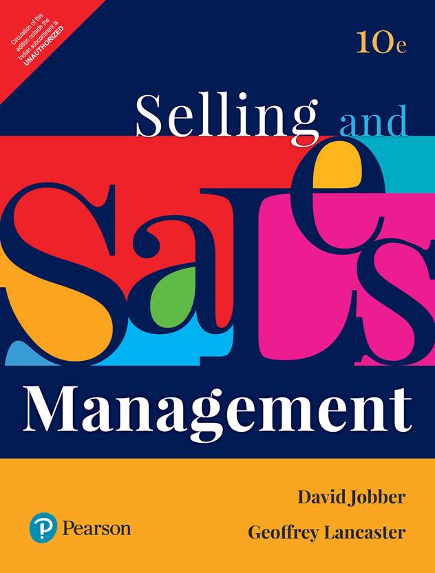 Selling and Sales Management, 10e: Buy Selling and Sales Management ...
