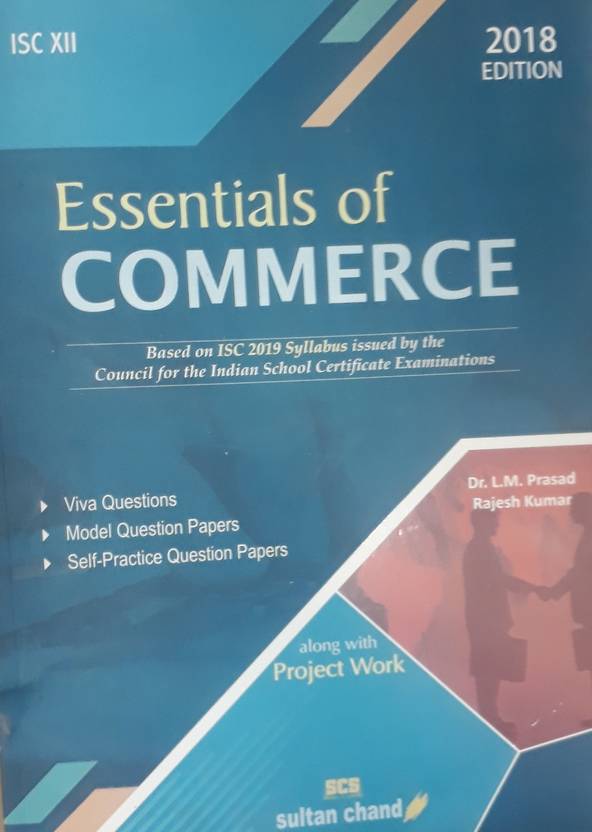 ISC ESSENTIAL OF COMMERCE CLASS XII: Buy ISC ESSENTIAL OF COMMERCE ... ISC ESSENTIAL OF COMMERCE CLASS XII: Buy ISC ESSENTIAL OF COMMERCE ...