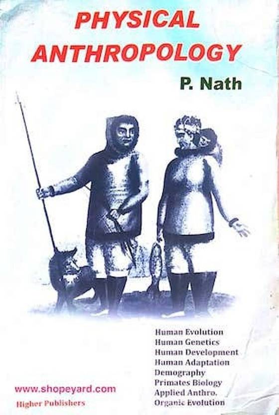 Physical Anthropology By P. Nath: Buy Physical Anthropology By P. Nath ...