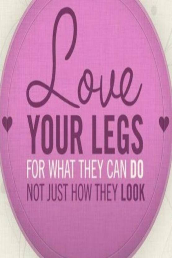 AOVP0395 Love Your Legs For What They Can Do Motivational Poster Gym ...