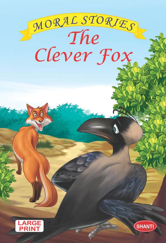 Clever Fox - story book for kids 5 to 7 years: Buy Clever Fox - story book for kids 5 to 7 years ...