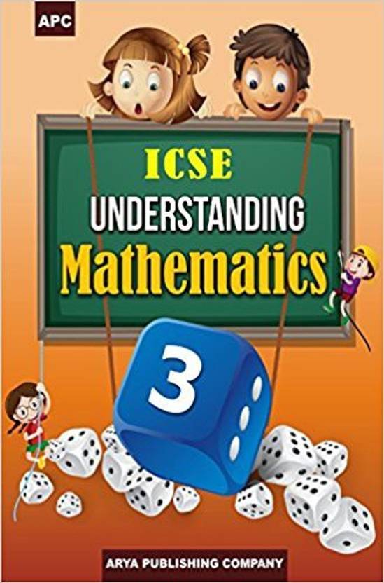 Icse Understanding Mathematics 3 Buy Icse Understanding Mathematics 3 icse-understanding-mathematics-3-buy-icse-understanding-mathematics-3