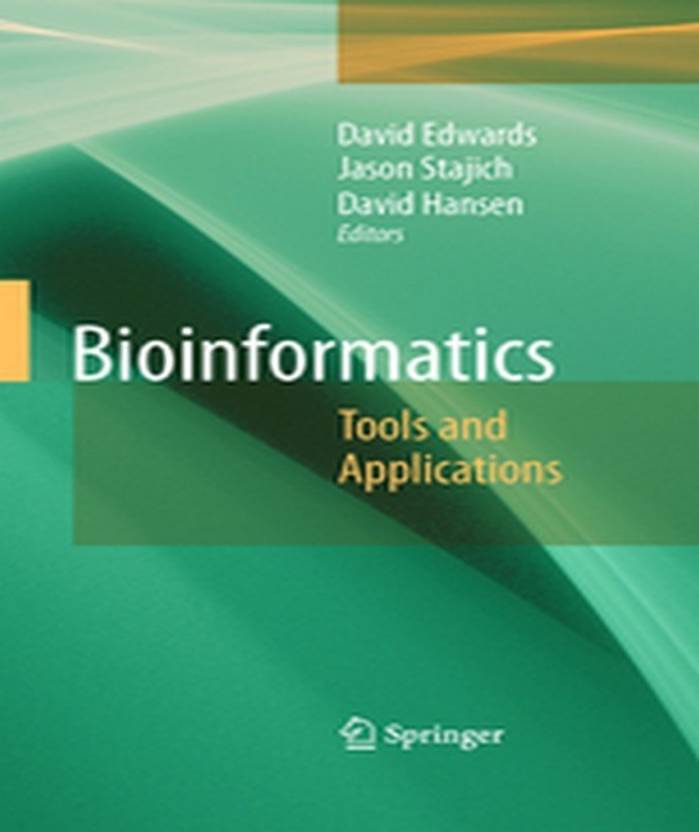 Bioinformatics: Tools and Applications: Buy Bioinformatics: Tools and ... Bioinformatics: Tools and Applications: Buy Bioinformatics: Tools and ...