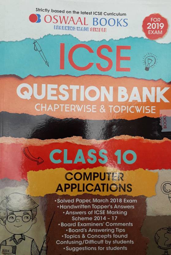 ICSE QUESTION BANK CHAPTERWISE & TOPICWISE CLASS-10 COMPUTER ...
