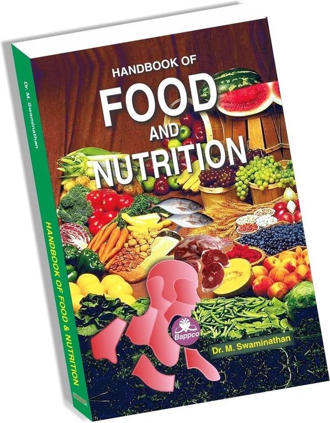 Handbook Of Food And Nutrition By Dr Swaminathan by THE BANGALORE handbook-of-food-and-nutrition-by-dr-swaminathan-by-the-bangalore