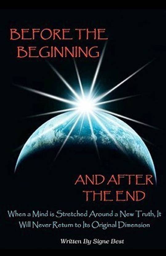 Before the Beginning and After the End: Buy Before the Beginning and ...