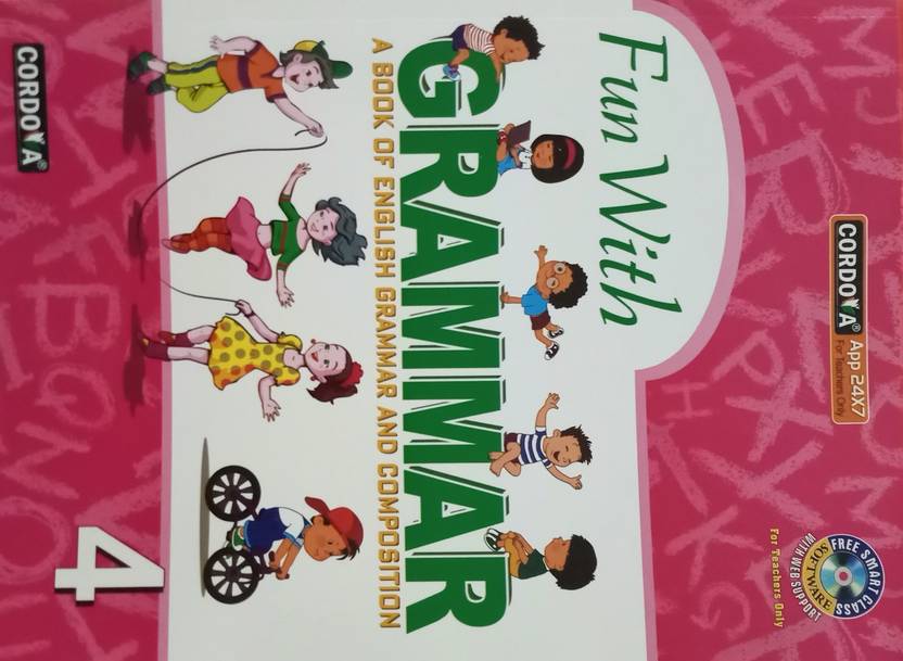 FUN WITH GRAMMAR ( A BOOK OF ENGLISH GRAMMAR AND COMPOSITION) CLASS-4 ...