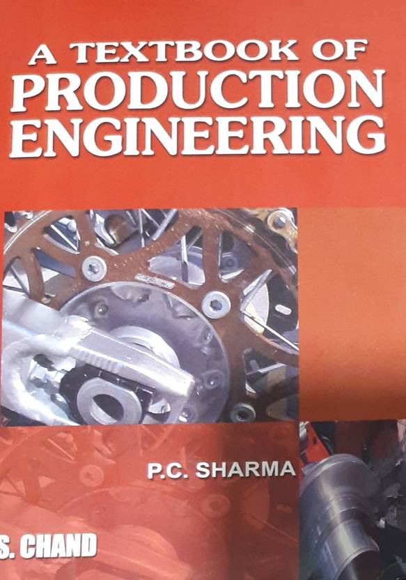 A TextBook Of Production Enginerring: Buy A TextBook Of Production ...