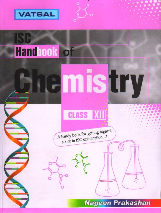 Vatsal Isc Handbook Of Chemistry - Class 12 (For Isc 2019): Buy Vatsal ...