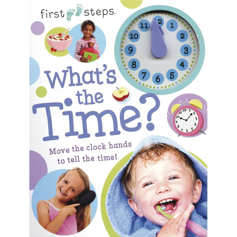 First Steps - What's the Time? - Move the Clock Hands to Tell the Time ... First Steps - What's the Time? - Move the Clock Hands to Tell the Time ...