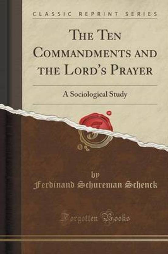 The Ten Commandments and the Lord's Prayer: Buy The Ten Commandments ...