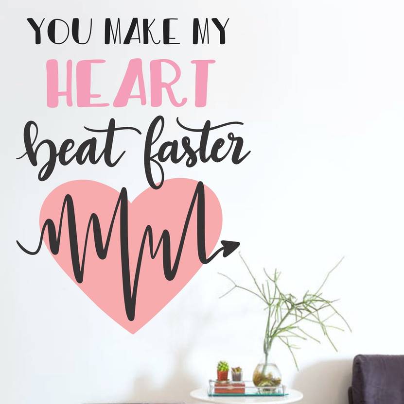 StickMe You Make My Heart Beat Faster Wall Sticker - SM 212 Extra Large ...