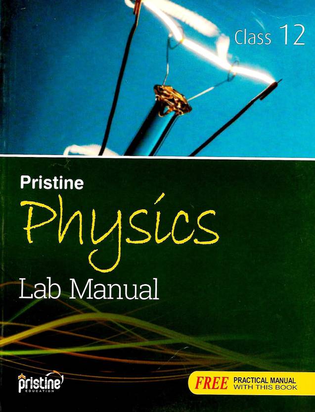 SRIJAN,PRISTINE PHYSICS LAB MANUAL CLASS - 12: Buy SRIJAN,PRISTINE ... SRIJAN,PRISTINE PHYSICS LAB MANUAL CLASS - 12: Buy SRIJAN,PRISTINE ...