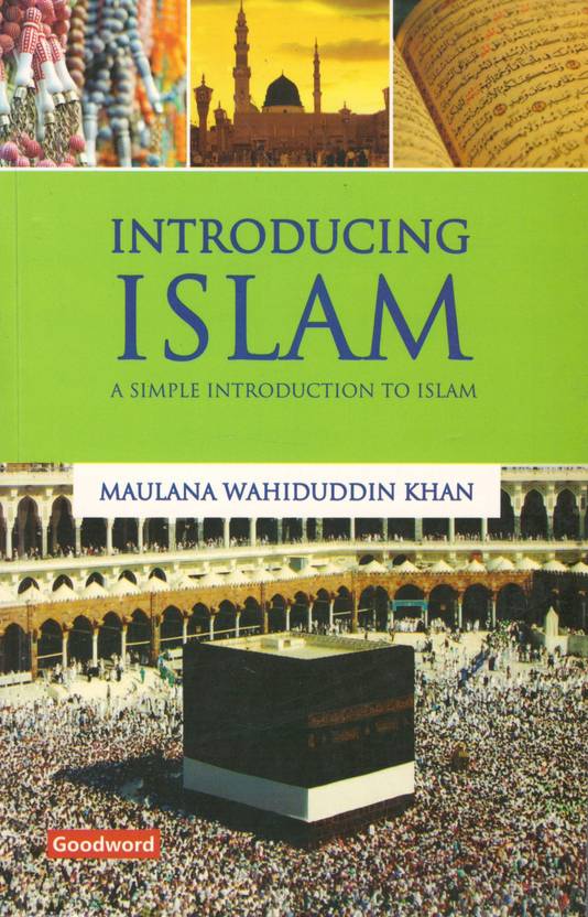 Introducing Islam (A Simple Introduction To Islam): Buy Introducing ...