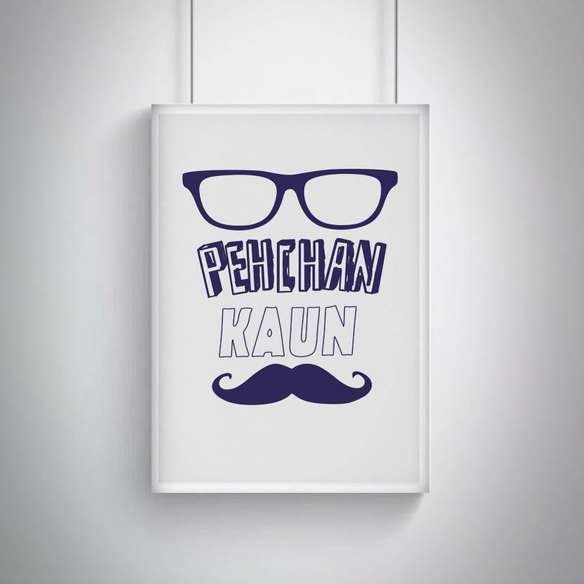 Cool, Trendy, Quirky Posters "Pehchan kaun? design, " Add some ...