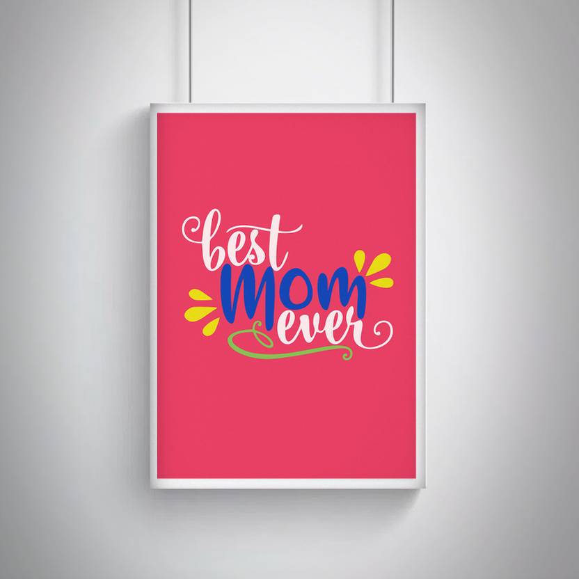 Cool, Trendy, Quirky Posters "Best mom ever" Add some quirkiness to ...