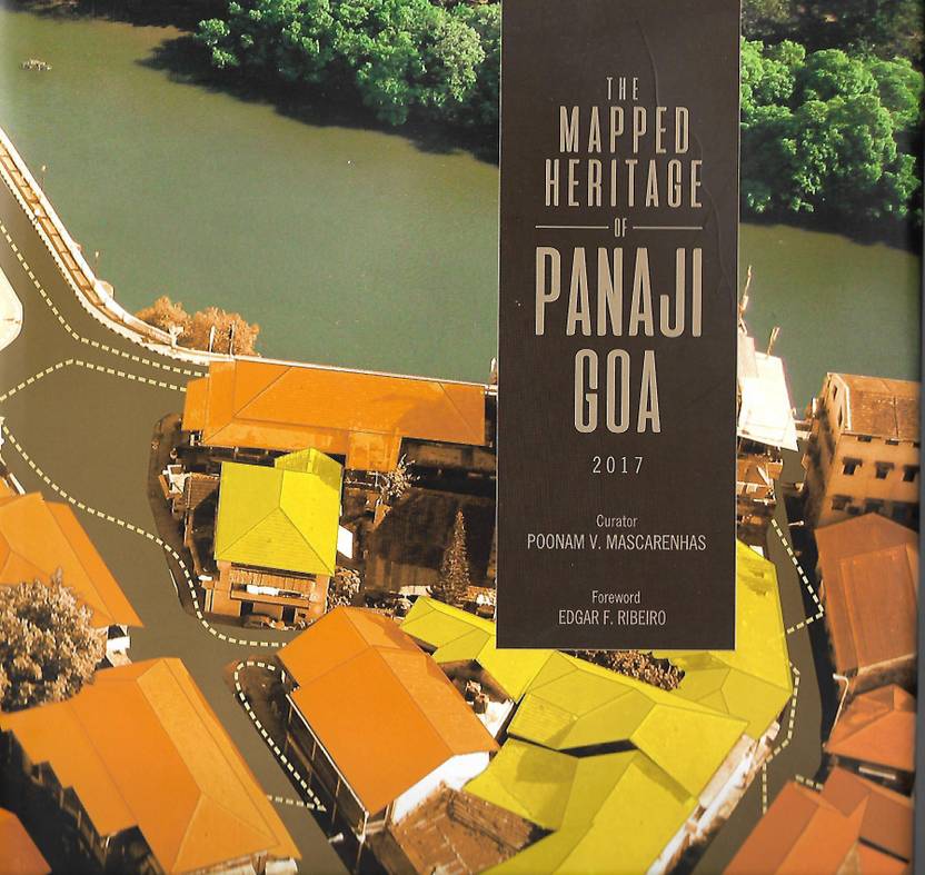 The Mapped Heritage Of Panaji Goa: Buy The Mapped Heritage Of Panaji ...